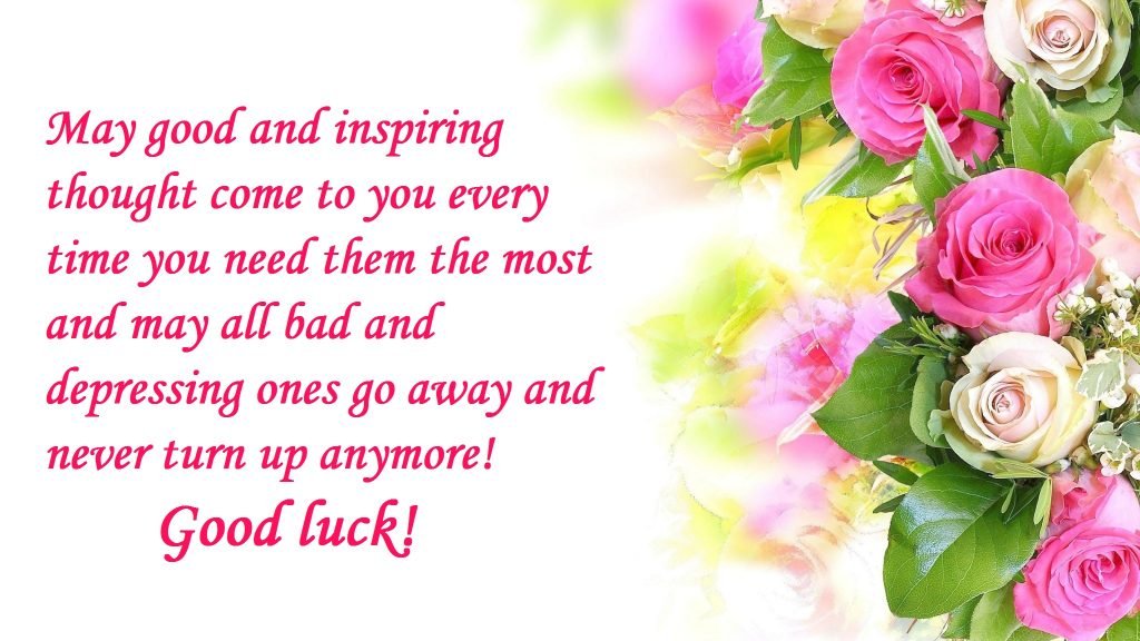 Beautiful Good Luck Quotes, Messages & Wishes With Images