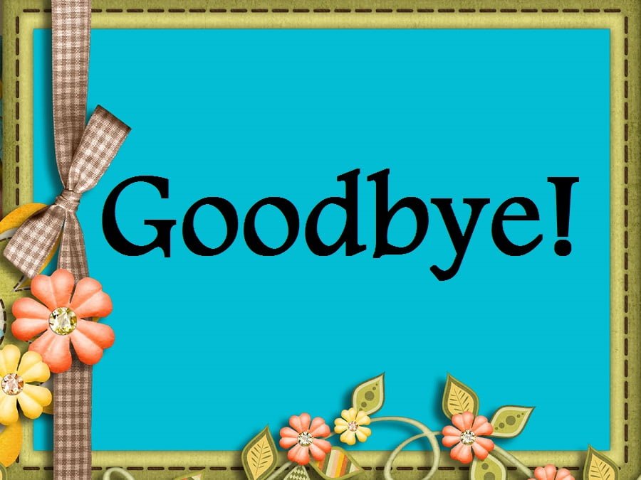 Goodbye Images, Pictures & Wallpapers Free Download