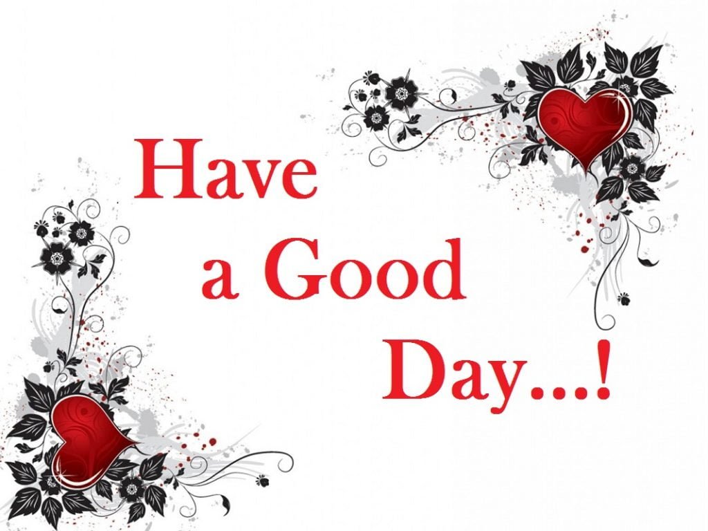 Have a Good Day Images 2017 | Morning Wishes Pictures