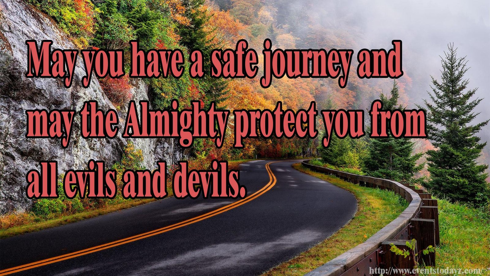 Have A Safe Journey Quotes For Friends Wishes For Love