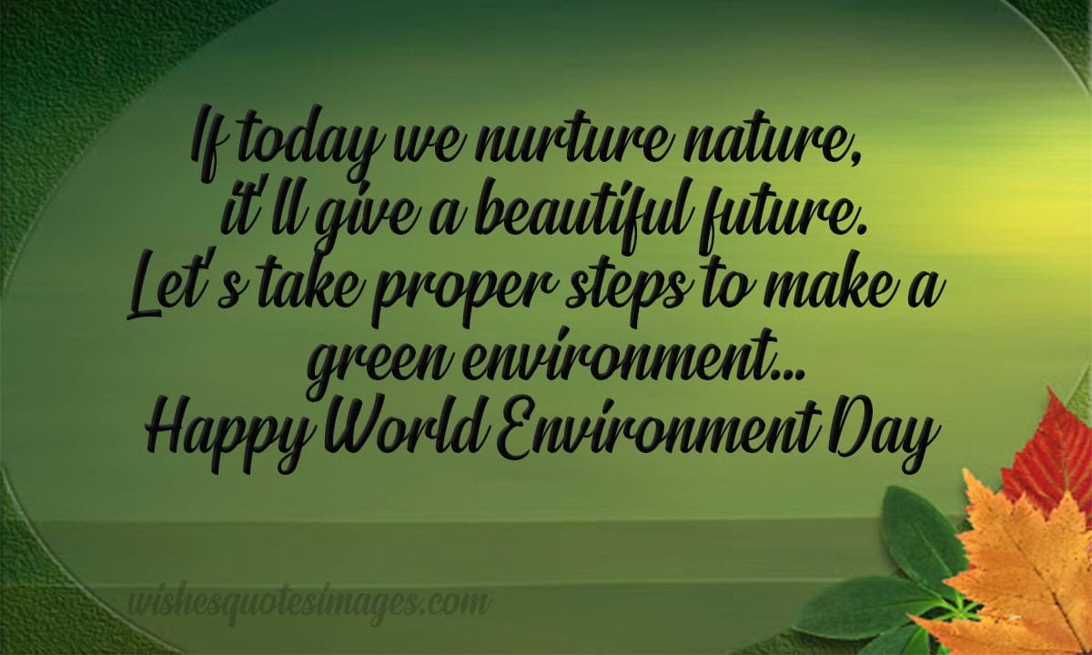 Happy Environment Day Quotes, Slogans & Messages With Images
