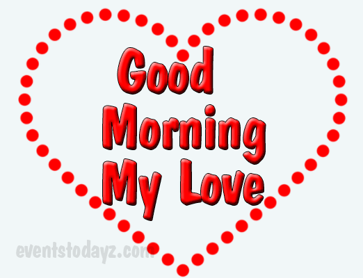 Good Morning Love Images Morning Wishes And Quotes