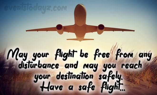 Safe Flight Wishes, Quotes & Messages With Images