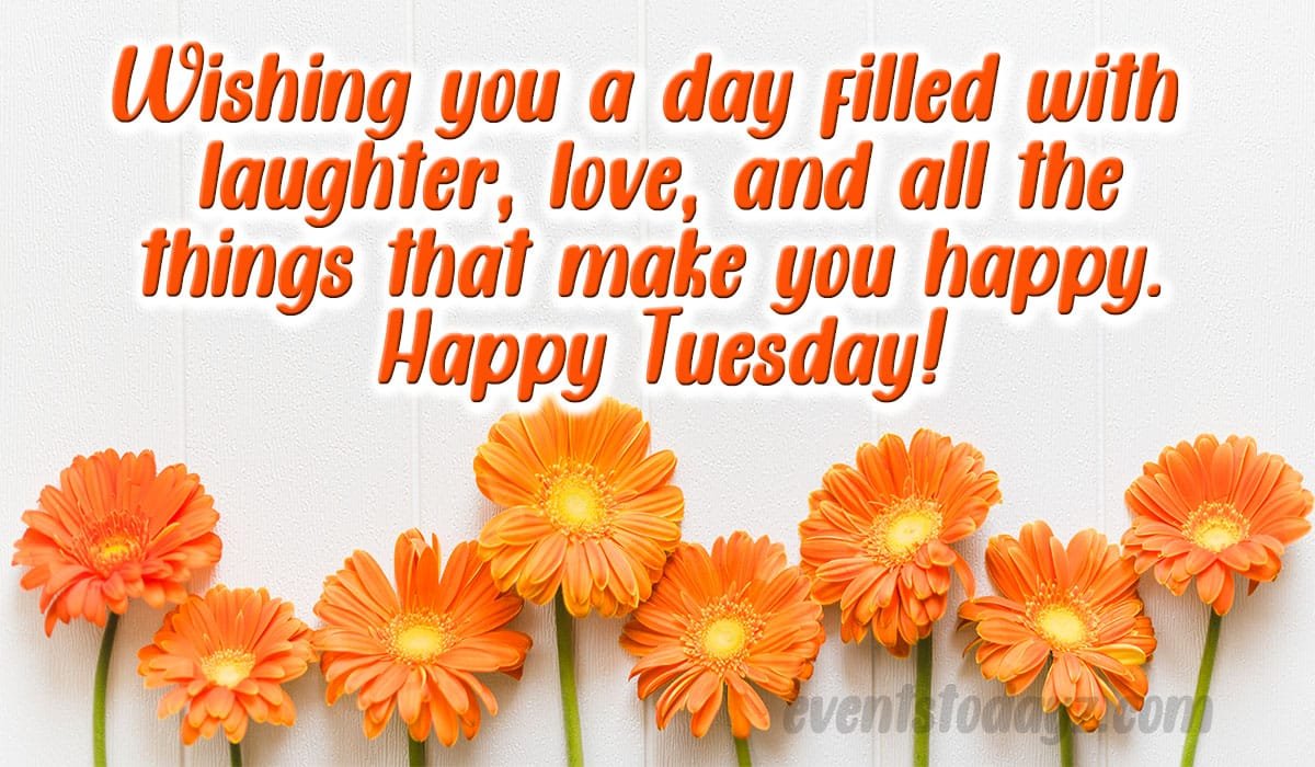 Happy Tuesday Images With Quotes, Wishes & Messages