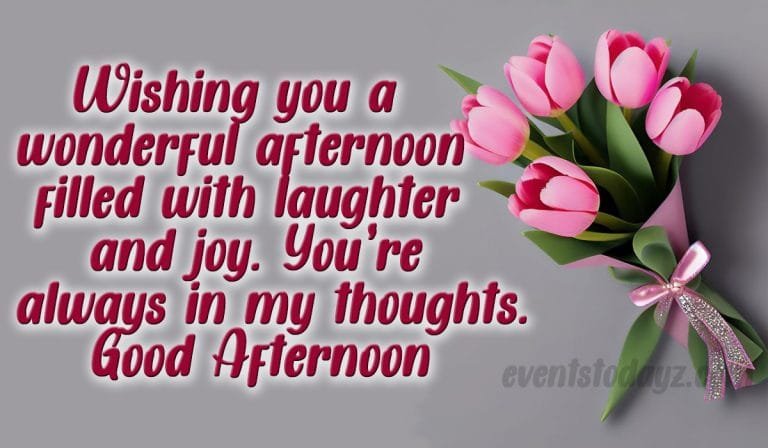 Good Afternoon Wishes, Greetings & Messages