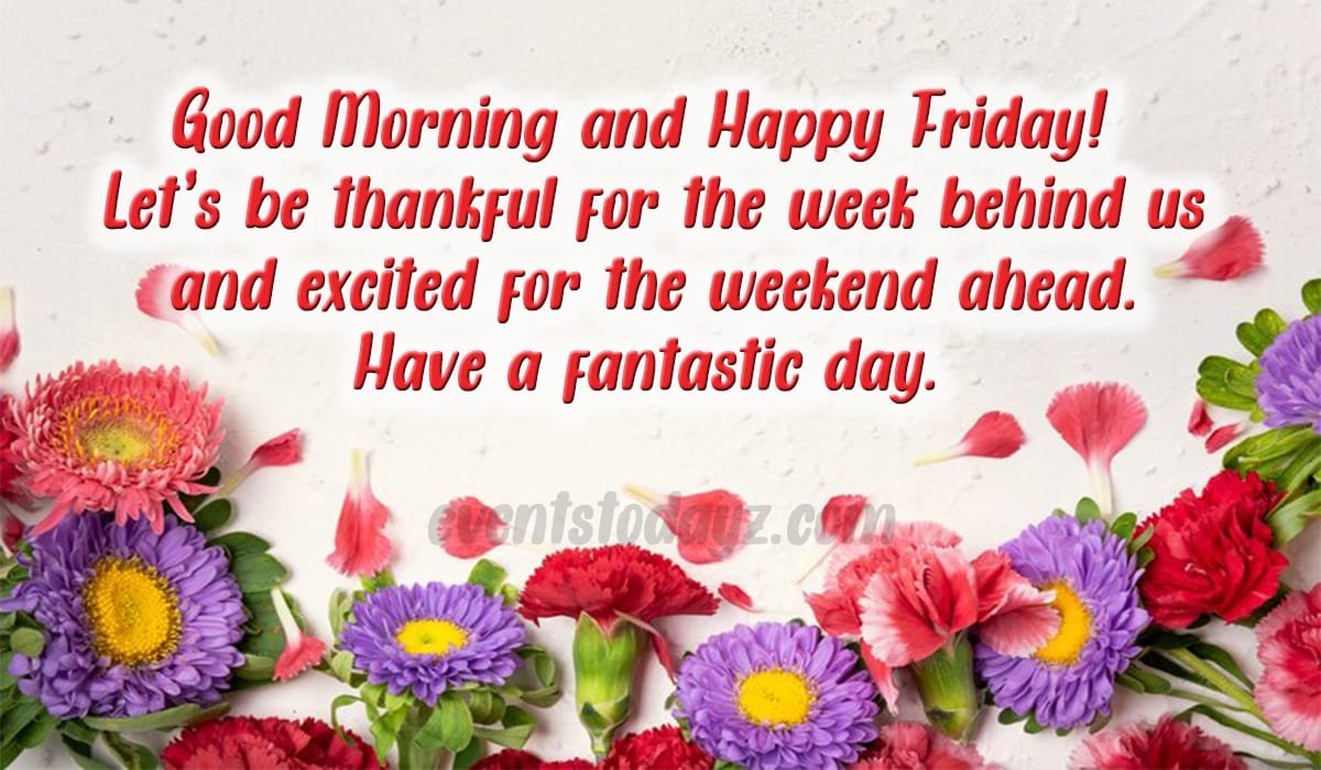 Good Morning Friday Quotes & Messages