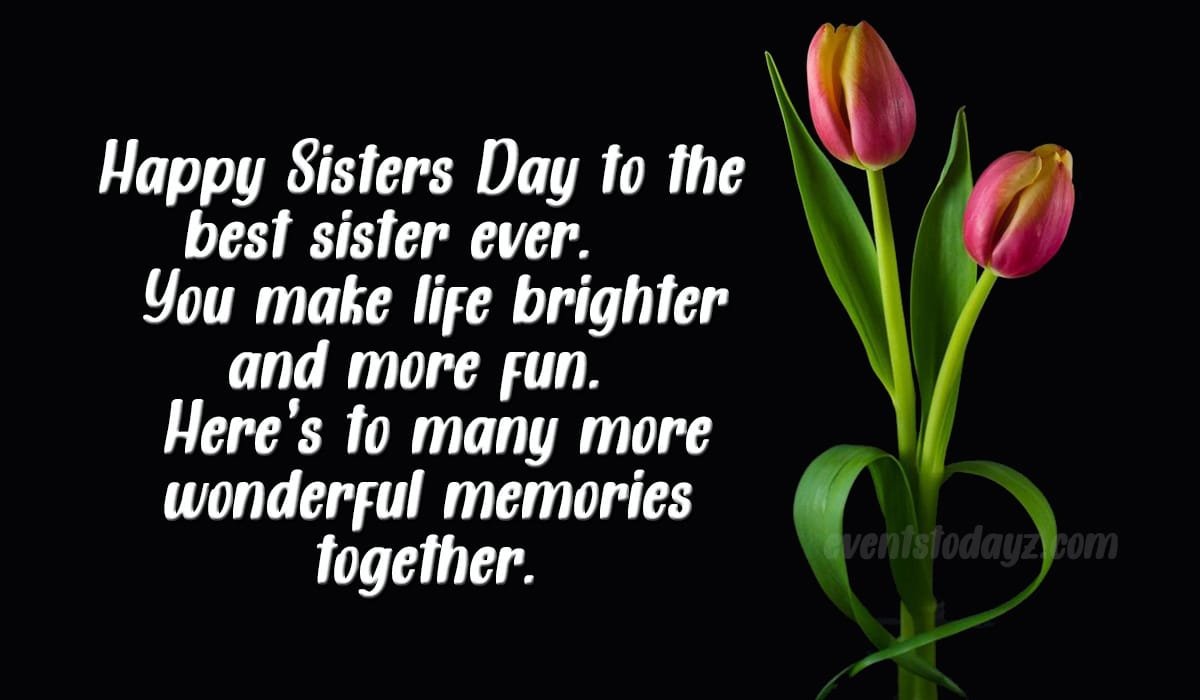 Happy Sisters Day Wishes & Messages With Images
